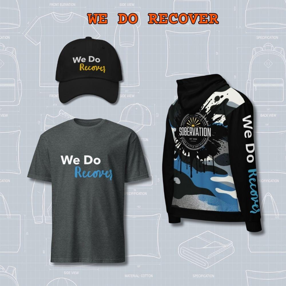 We Do Recover Collection | Bold Sobriety Apparel – Sobervation