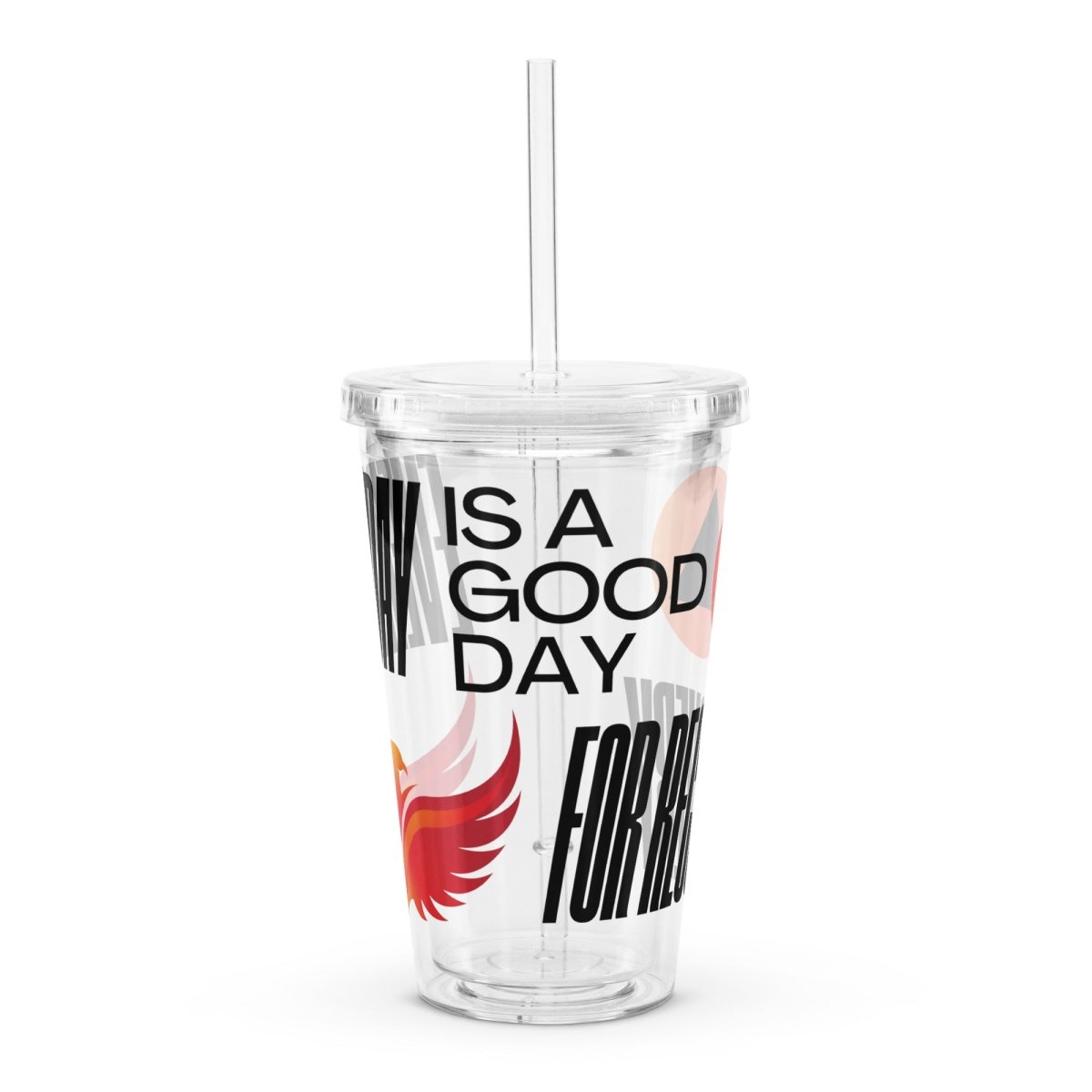 Every Day is a Good Day for Recovery Clear Acrylic Tumbler – 16 oz ...